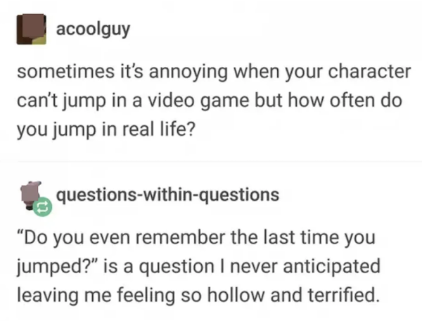 Perfectly clever replies that made these threads worth our while.