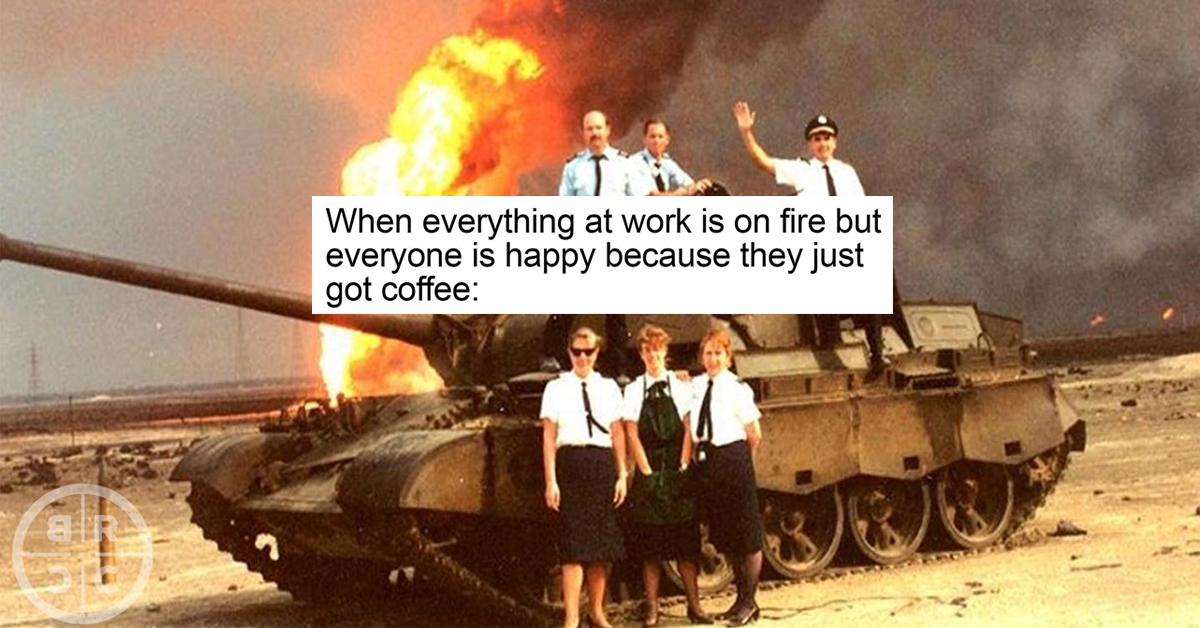 Coffee memes to go with... Well, your coffee, what else?