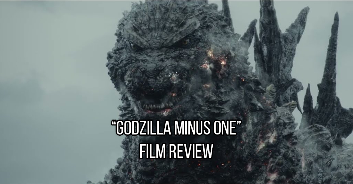"Godzilla Minus One" Review: One of the best of its kind, plus more