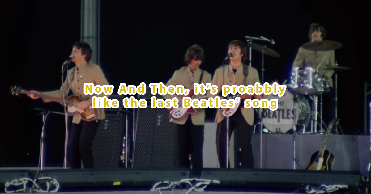 Now And Then - The Beatles Newest And Final Song