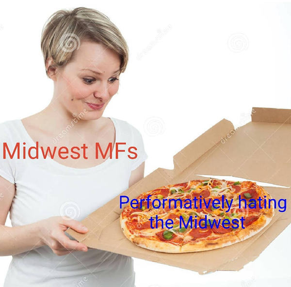Ope, Midwest memes are just gonna scooch by ya real quick