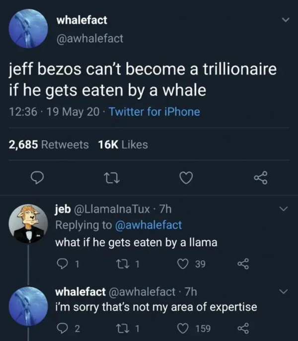 I never thought of it that way, but it's technically the truth