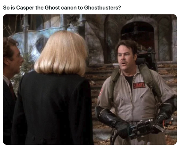 Who you gonna call? Ghostbusters memes!