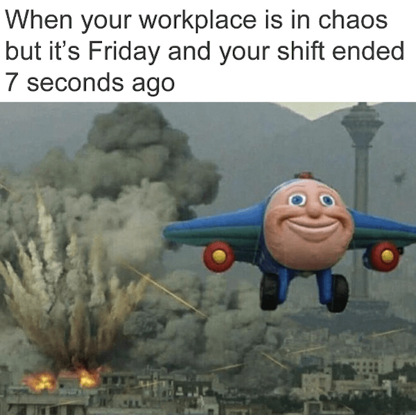 Work memes to get you through the rest of the workweek