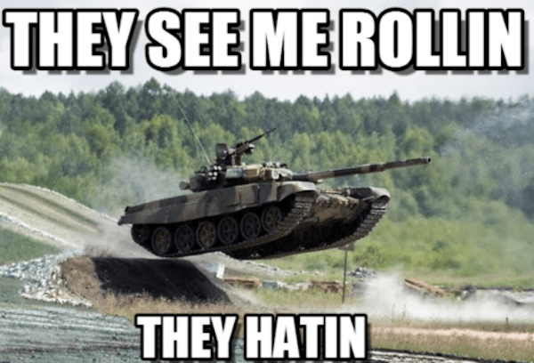 Memes of Tanks Funny FAILs and Military Humor Photos Captions