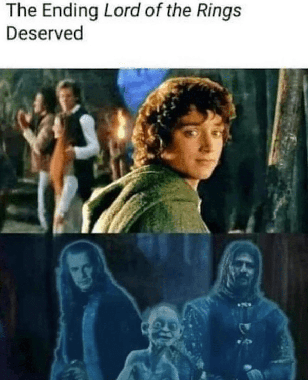 Lord of the Rings memes impossible to cast into the fires...