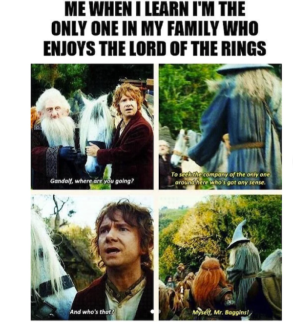 Lord of the Rings memes impossible to cast into the fires...