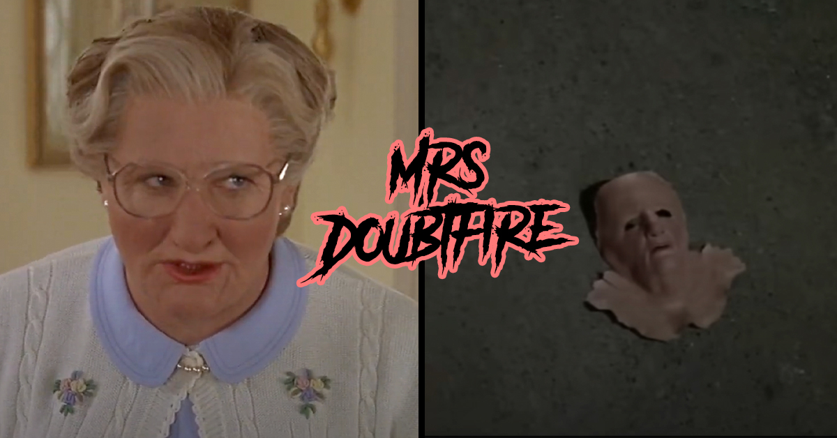 'Mrs. Doubtfire' horror trailer continues giving us chills to this day