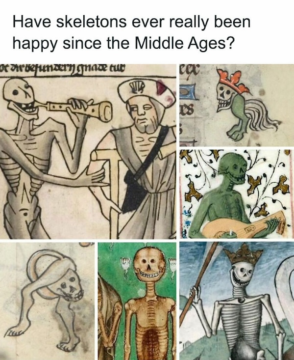 Medieval Memes are shockingly on point many centuries later