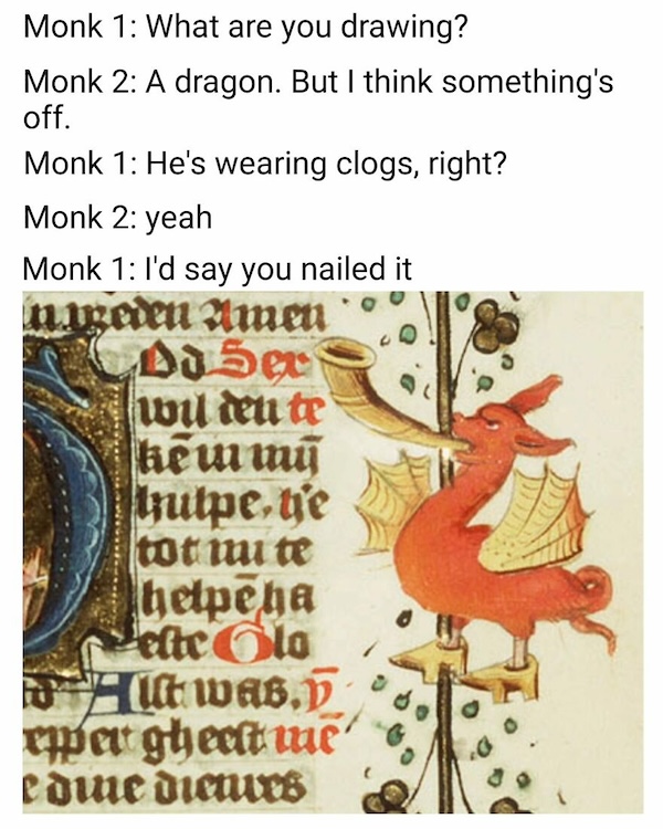 Medieval Memes are shockingly on point many centuries later