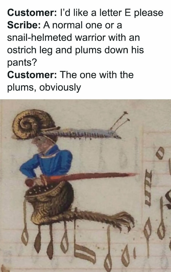 Medieval Memes are shockingly on point many centuries later