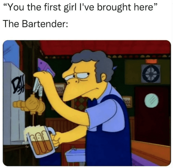 Go home, drunk, you're memes