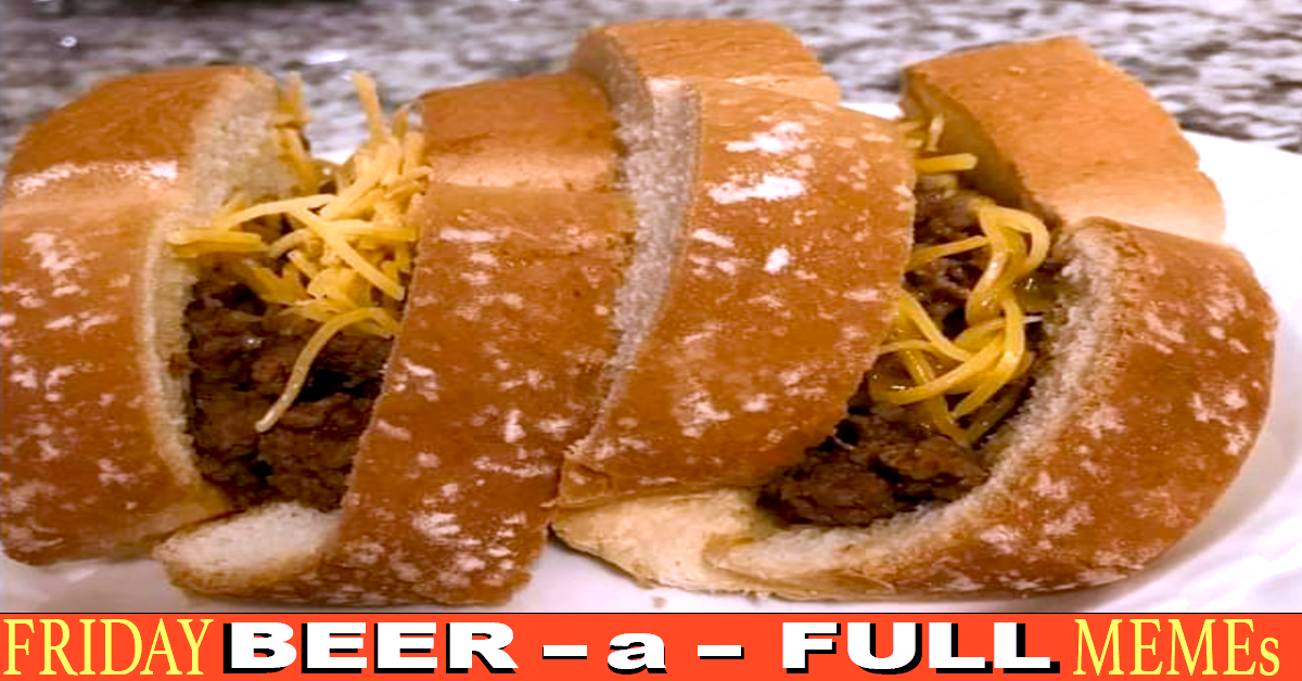 Beer-a-FULL Memes Drinking Funny Friday Pics Stupid Wis-DUMB Thoughts