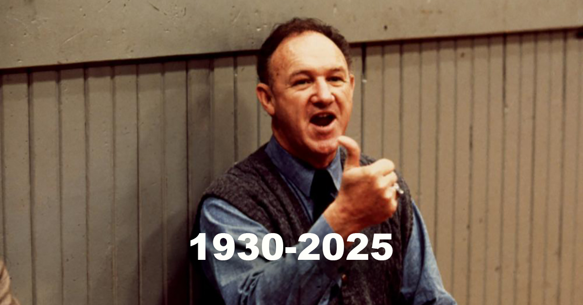 Gene Hackman found dead in home. What a terrible loss
