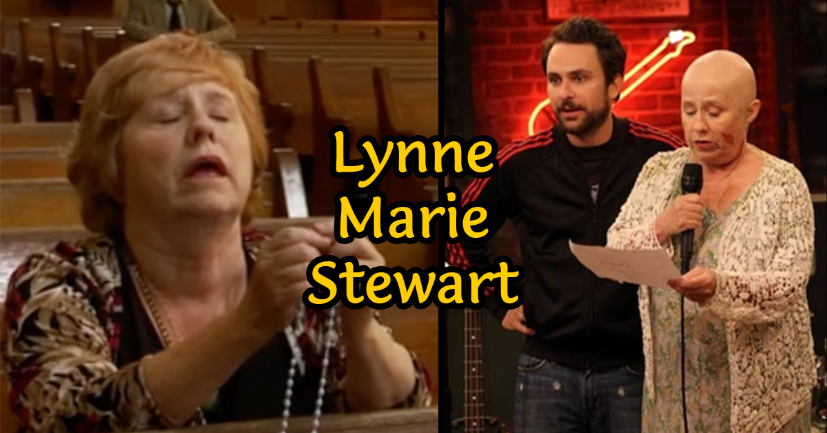 Remembering 'Always Sunny' moments courtesy of Lynne Marie Stewart