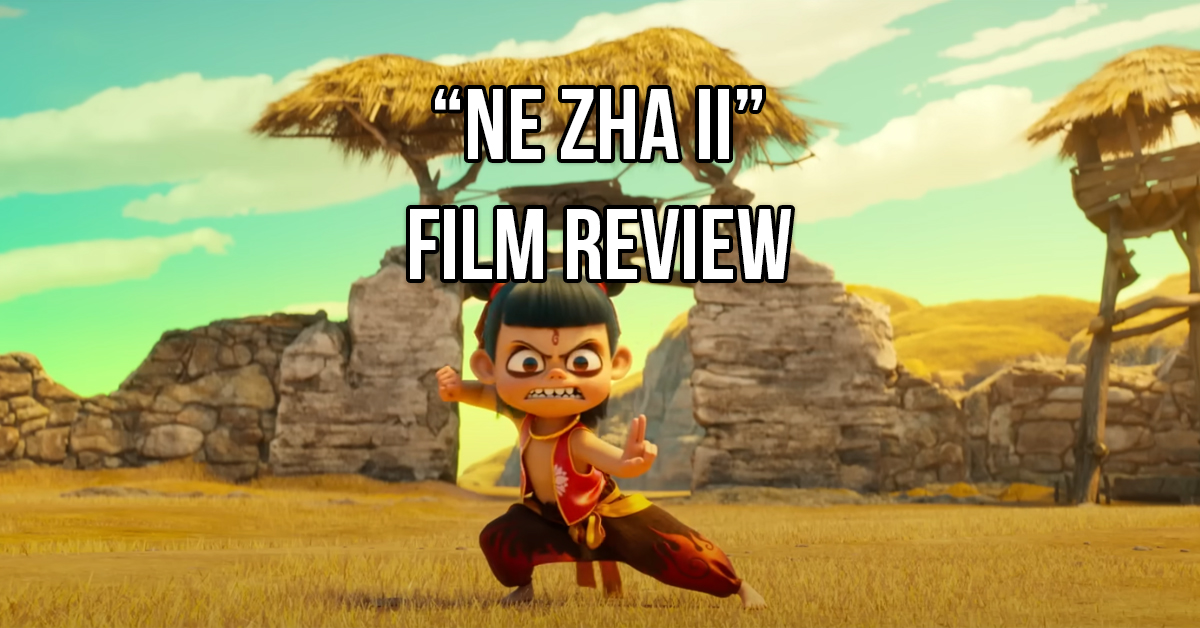 "Ne Zha II" Film Review: Great animation overshadows a weak start