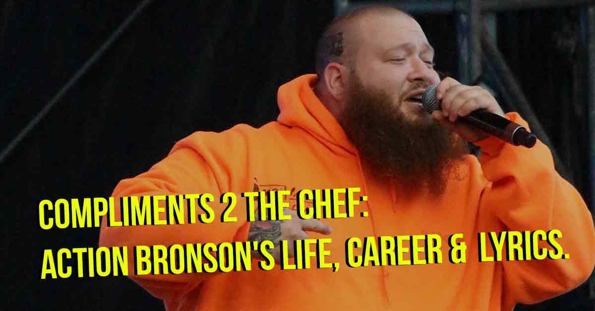Compliments 2 The Chef: Action Bronson's Life, Career & Lyrics