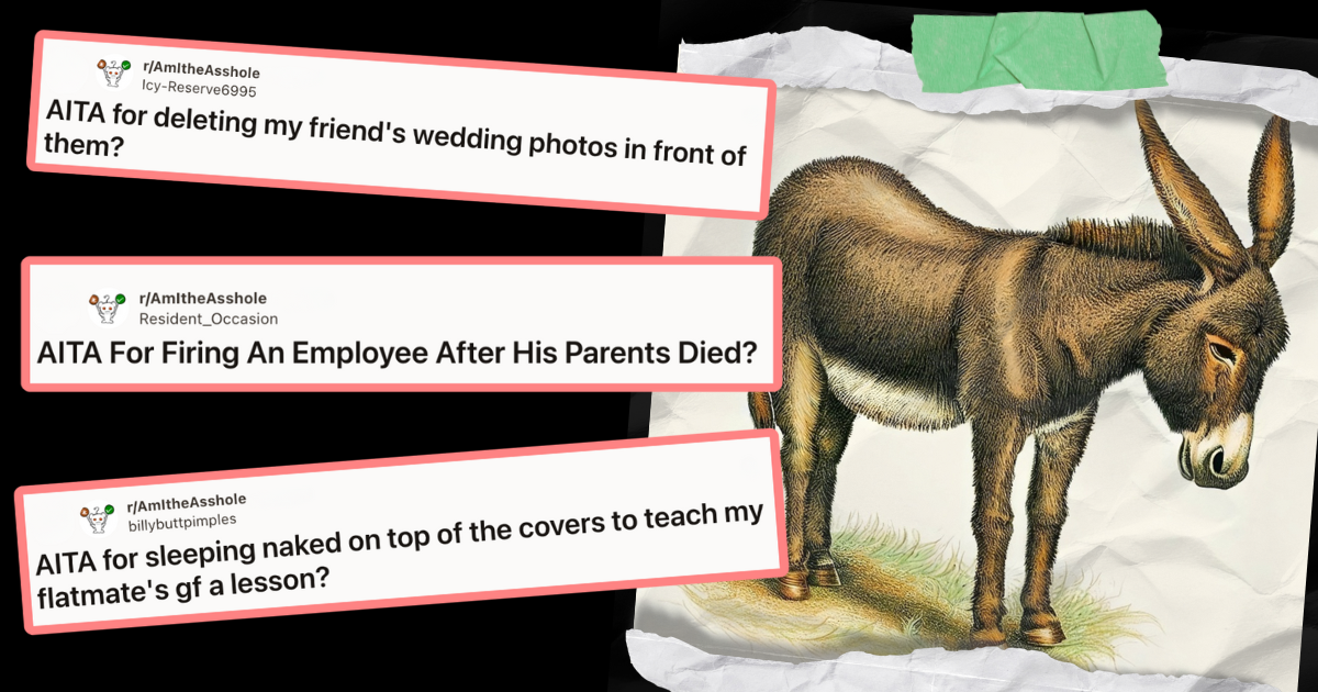 Some Truly Wild “Am I the Asshole?” Stories From Reddit