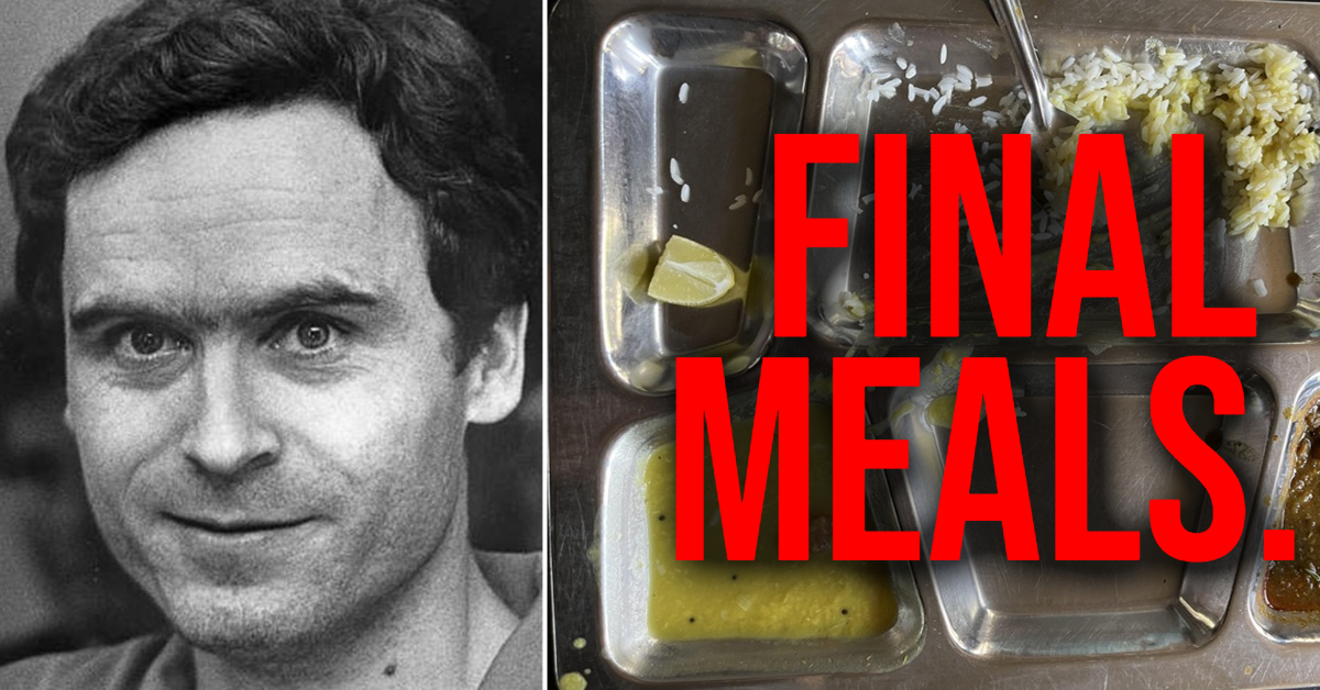 One Last Order: Death Row Meals That Fascinate Us