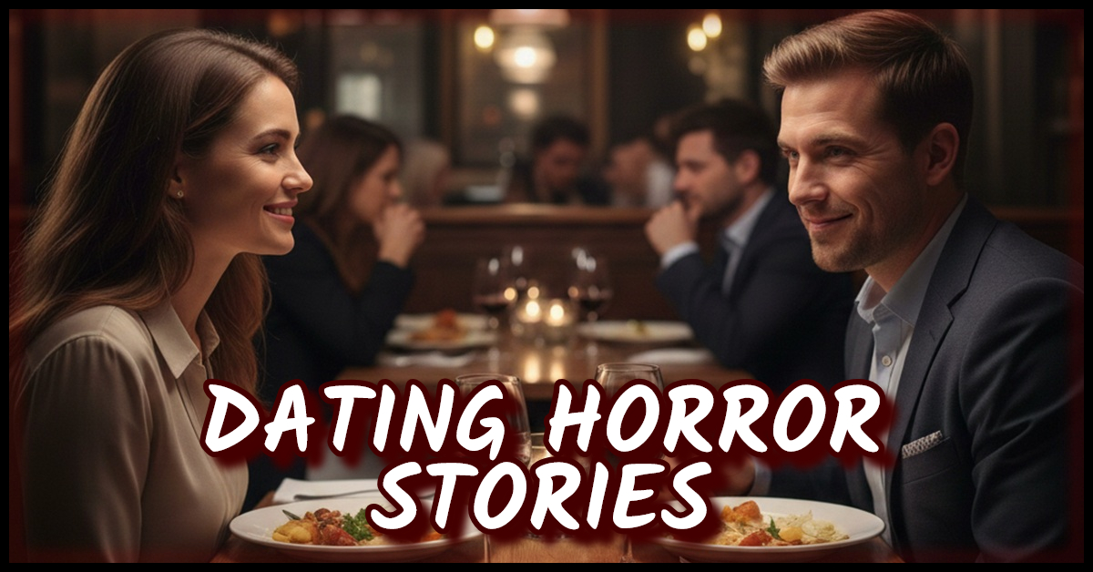 Red Flag Alert: Creepy Date Stories!
