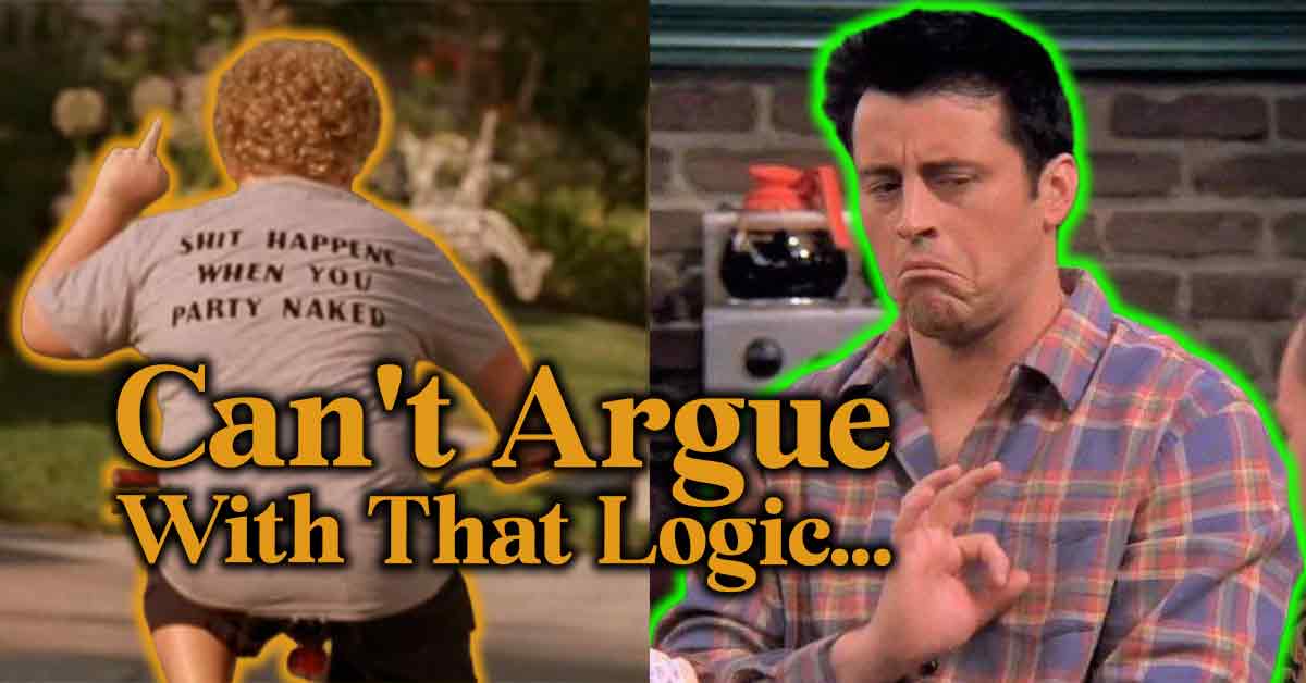 Can't Argue With That Logic... (funny pics, fails, quotes)