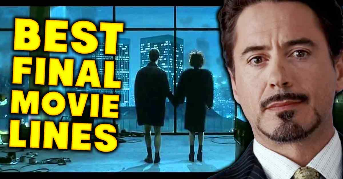 Final Movie Lines That Stuck With Us (entertainment, oscars)