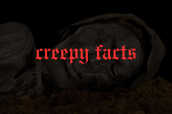 Creepy Facts That Will Chill You to the Bone (May 9, 2026)