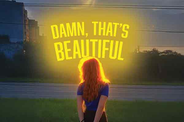 Damn, That's Beautiful (May 27th, 2026)