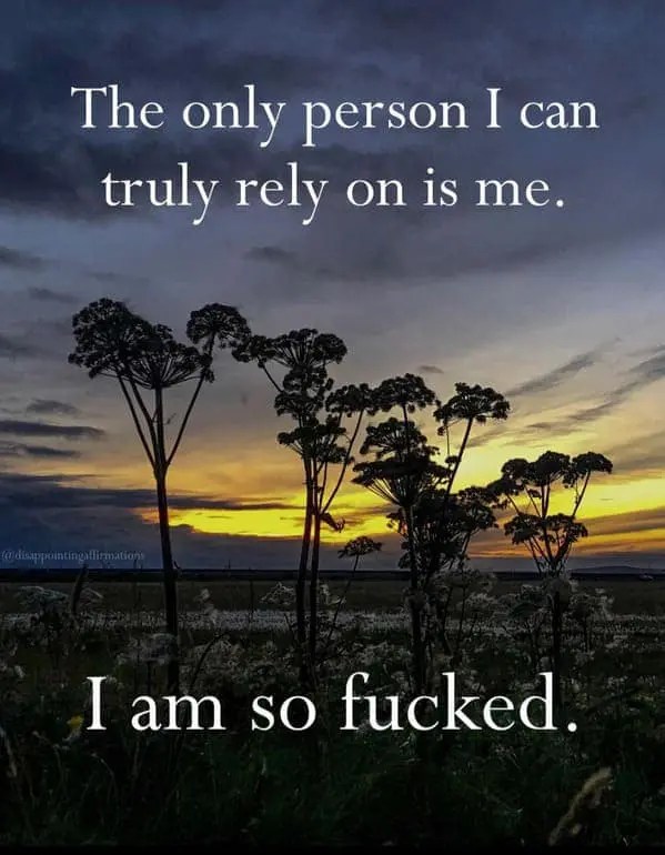 Demotivational Quotes That Are Kinda Motivational?