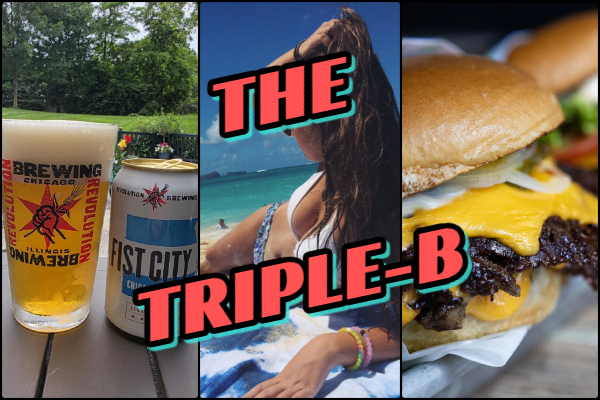 The Triple-B is Sizzling in the Summer!