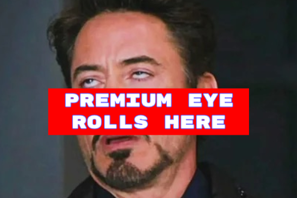 A Gallery Of Premium Eye Rolls (funny, memes)